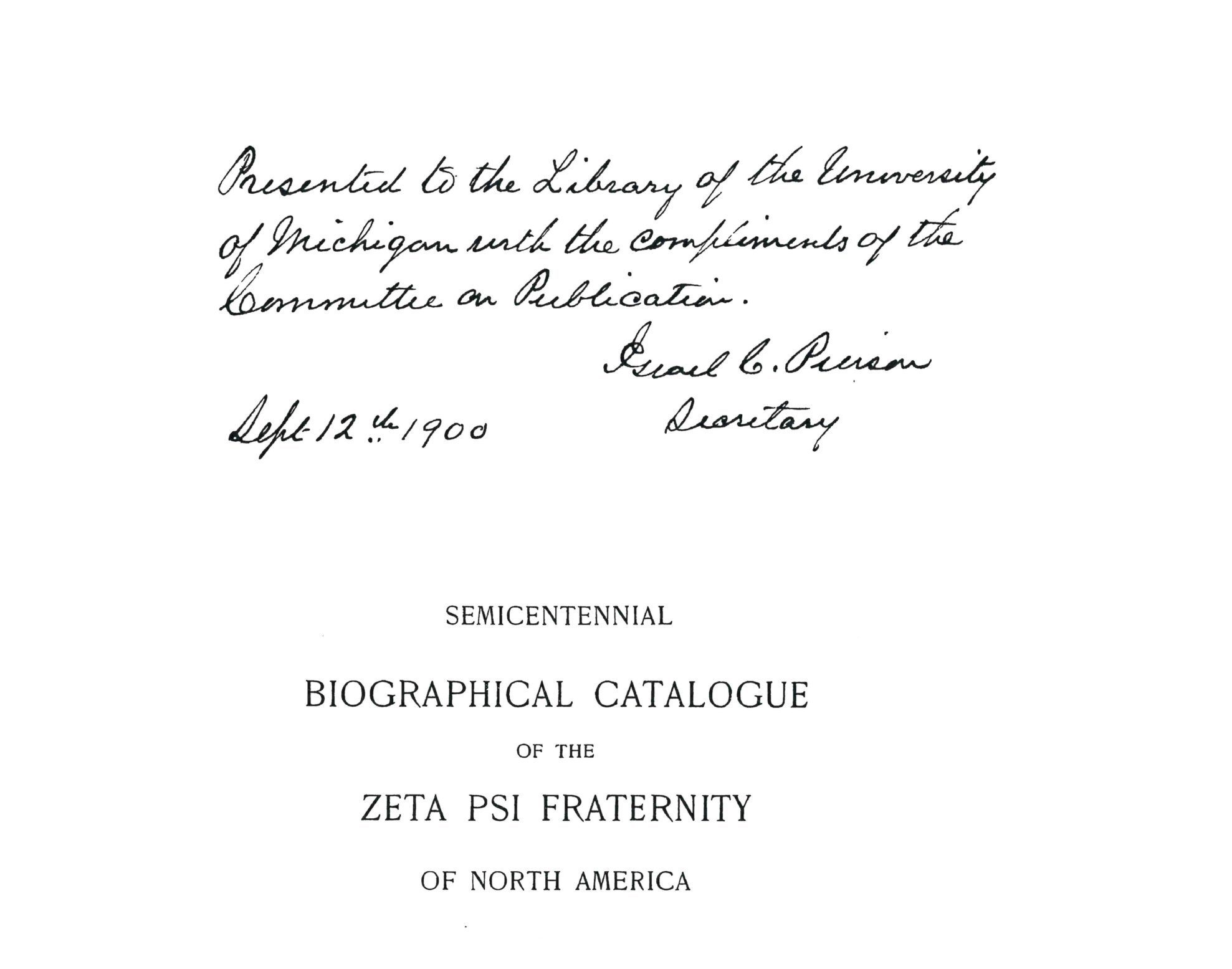 Israel C. Pierson - Zeta Psi Fraternity